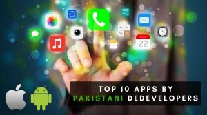 Top 10 Pakistani Apps You should Download | Pakistani Journal